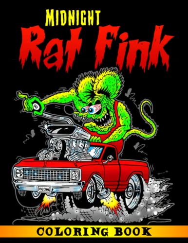 Rat Fink Midnight Coloring Book: Vivid Illustrations On Dark Background ...