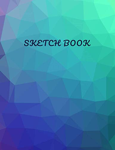 SKETCH BOOK: Notebook for Drawing, Writing, Painting, Sketching or ...