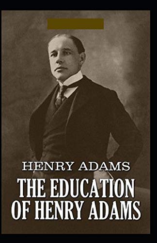 The Education of Henry Adams Illustrated by Henry Adams | Goodreads