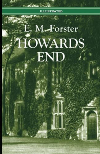 Howards End Illustrated by E.M. Forster | Goodreads