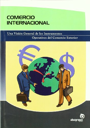 Comercio internacional: Una visión general de los instrumentos ...
