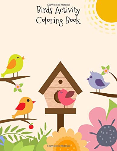 Birds Activity Coloring Book: Unique Design Preschool Birds Coloring ...