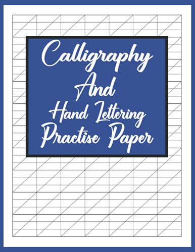 Calligraphy and hand lettering practise paper: Handwriting Exercise ...