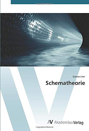 Schematheorie (German Edition) by Ganna Lirer | Goodreads