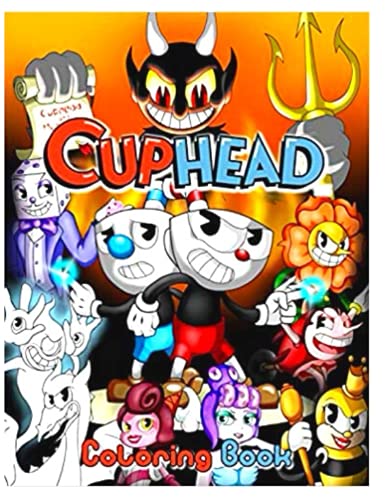 Cuphead coloring book: for Kids and Adults with Fun, Easy, and Relaxing ...