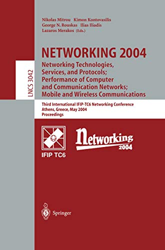 NETWORKING 2004: Networking Technologies, Services, and Protocols ...