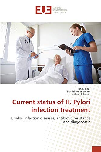 Current status of H. Pylori infection treatment: H. Pylori infection ...