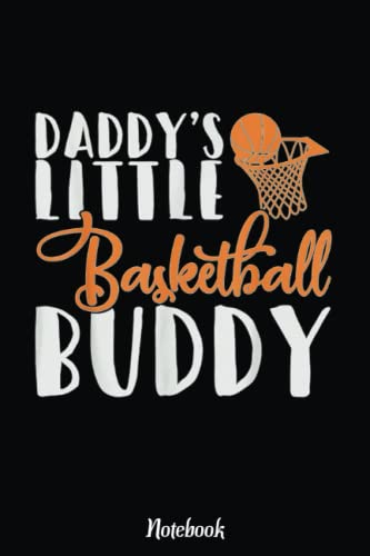 Daddy's Little Basketball Buddy Sports Notebook: Basketball Themed ...
