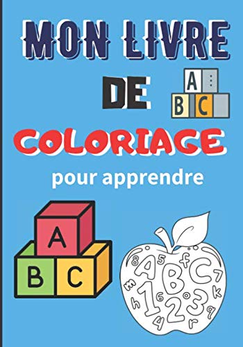 Mon Livre De Coloriage Pour Apprendre: Apprendre à compter - Apprendre ...