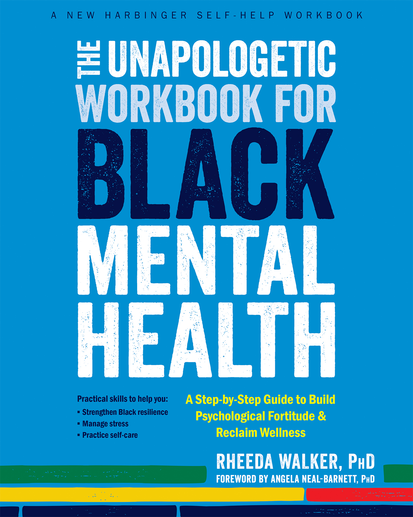 The Unapologetic Workbook for Black Mental Health: A Step-by-Step Guide ...