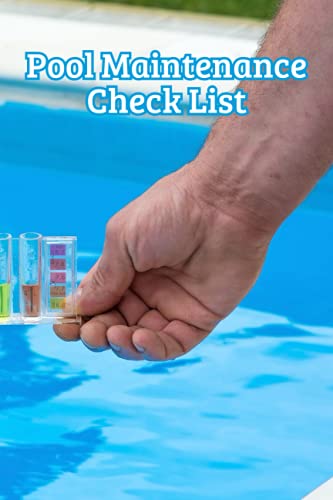 Pool Maintenance Check List: Swimming Pool Care To Easy Logbook ...