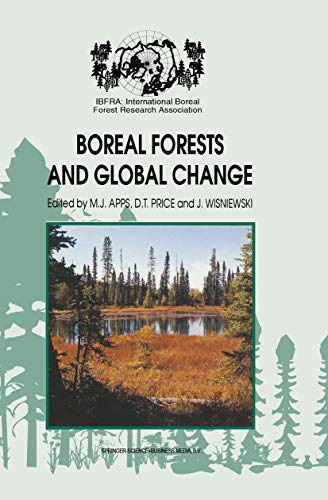 Boreal Forests and Global Change: Peer-reviewed manuscripts selected from the International ...