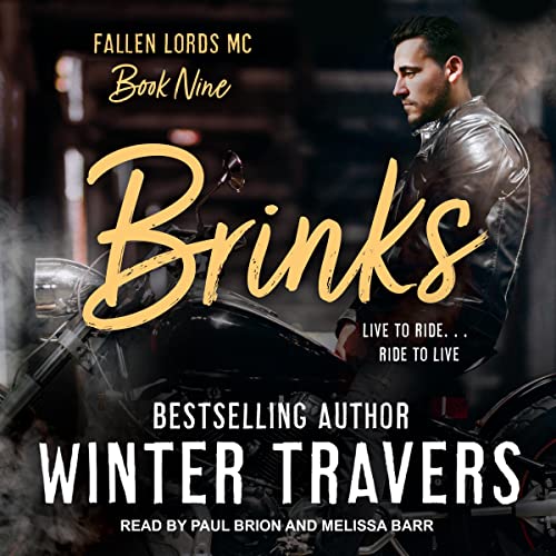 Brinks (The Fallen Lords MC Series) by Winter Travers | Goodreads