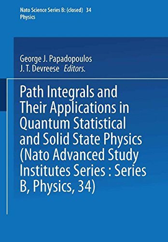 Path Integrals: And Their Applications in Quantum, Statistical and ...