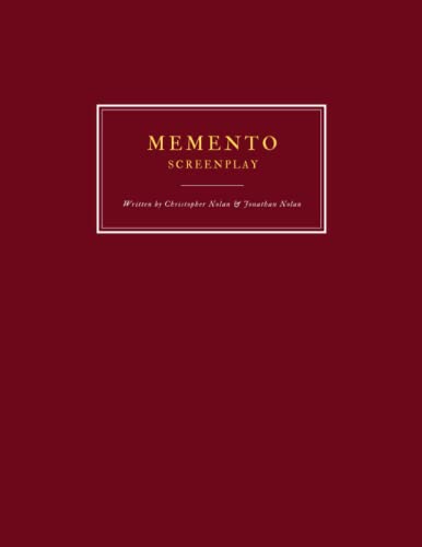 Memento - Screenplay - Written by Christopher Nolan & Jonathan Nolan ...