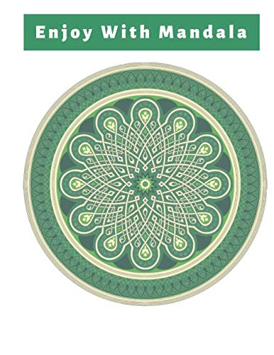 Enjoy With Mandala: Adult Coloring Book Featuring Beautiful Mandalas ...