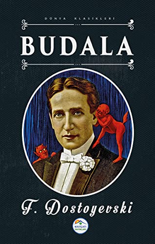 Budala; Dünya Klasikleri by Fyodor Dostoyevski | Goodreads