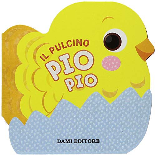 Il pulcino Pio Pio by Annalisa Lay | Goodreads