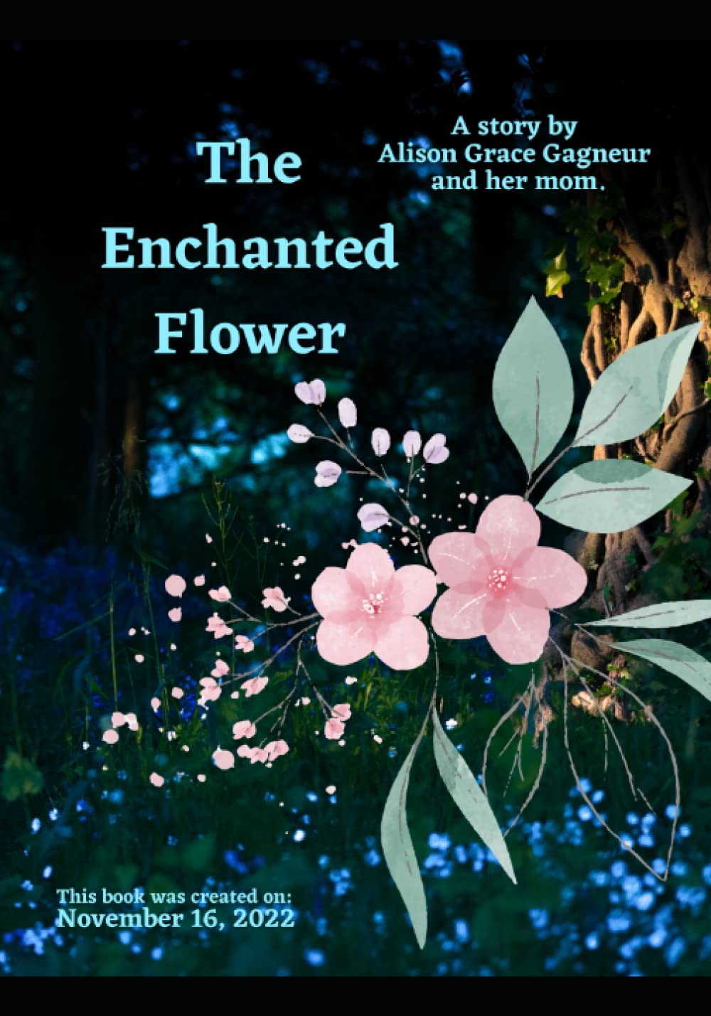 The Enchanted Flower by Alison G | Goodreads