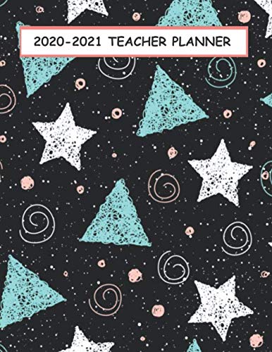 2020-2021 TEACHER PLANNER: TRENDY PLANNER FOR TEACHERS | GREAT DESIGNS ...