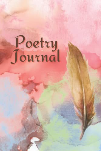 Falling Feather- Poetry Journal: Notebook for thinkers| writers| Poet ...