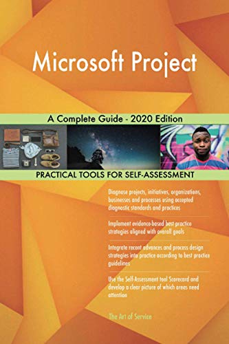 Microsoft Project A Complete Guide - 2020 Edition by Gerardus Blokdyk ...