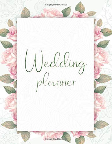 Wedding Planner: Your Wedding Organizer, Wedding Planning Notebook For ...