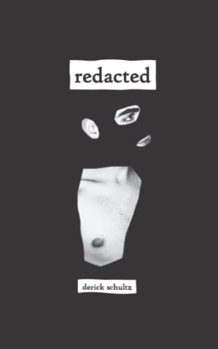 Redacted by Derick J Schultz | Goodreads