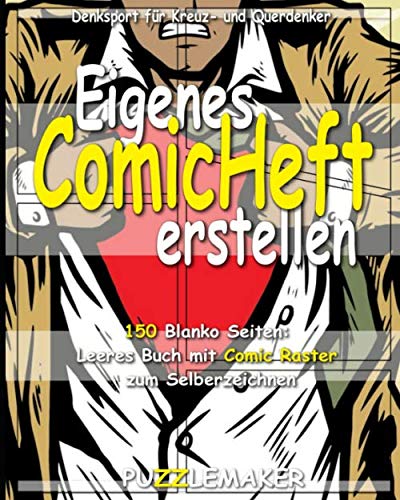 Eigenes Comic-Heft erstellen: 150 blanko Seiten: Leeres Buch mit Comic ...