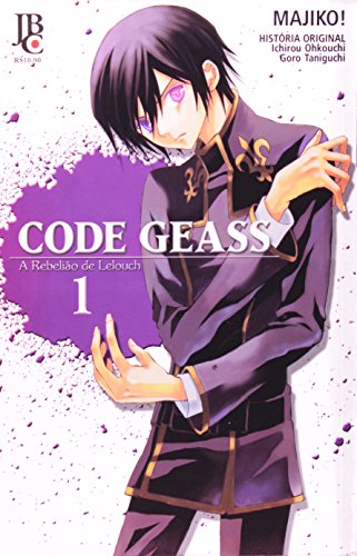 Code Geass: a Rebeliao de Lelouch - Vol.1 by unknown author | Goodreads