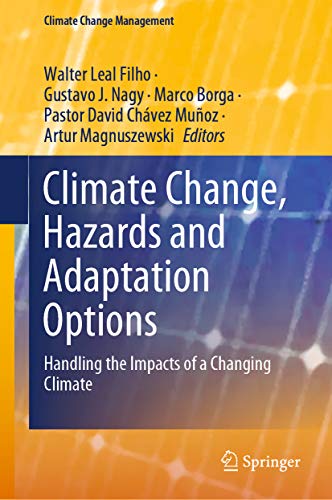 Climate Change, Hazards and Adaptation Options: Handling the Impacts of ...