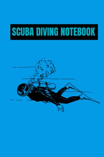 Scuba Diving Notebook: Journal Design, 120 Pages 6 x 9 Inches Lover Of ...