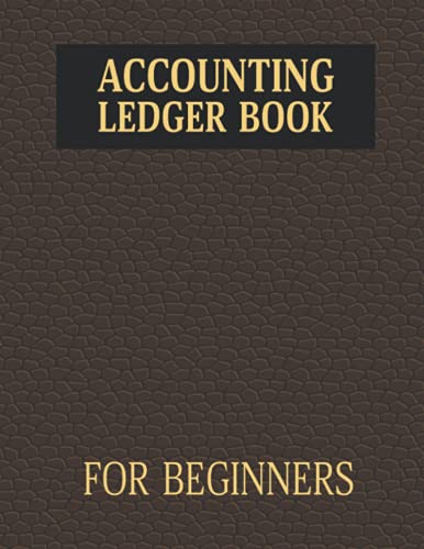 Accounting Ledger Book For Beginners: Leather Accounting Ledger Book ...
