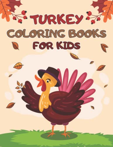 Turkey Coloring Book For Kids: A Beautiful Turkey Coloring Book For ...