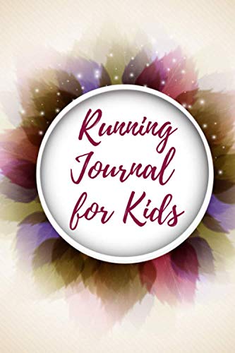Running Journal for Kids: Fun Runners Logbook Tracker Template ...