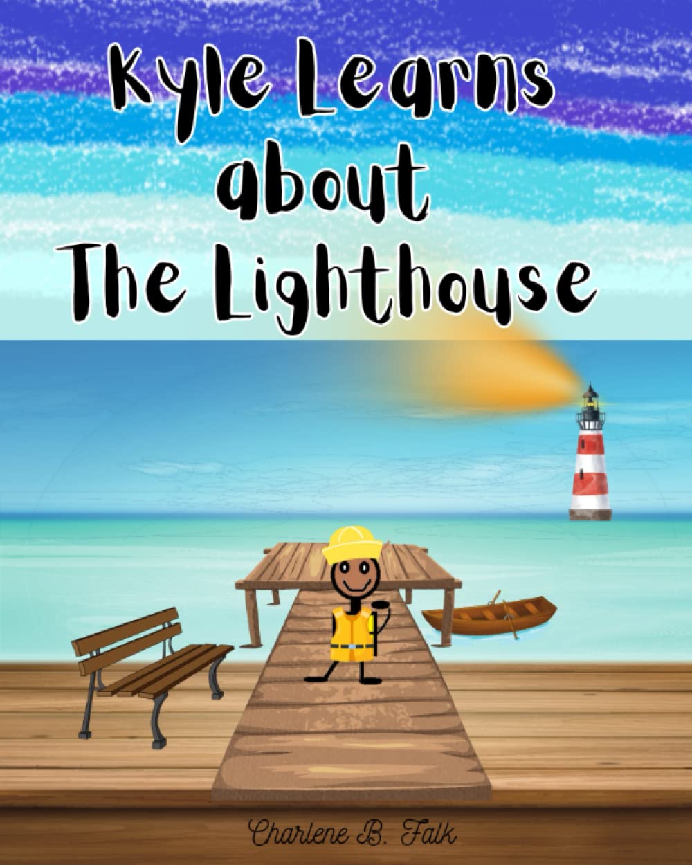 Kyle Learns about the Lighthouse by Charlene Bryant Falk | Goodreads