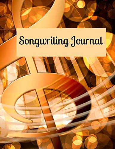 Songwriting Journal: Workbook Planner for Musicians, Students ...