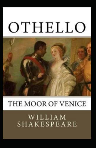 Othello, The Moor of Venice by William Shakespeare | Goodreads