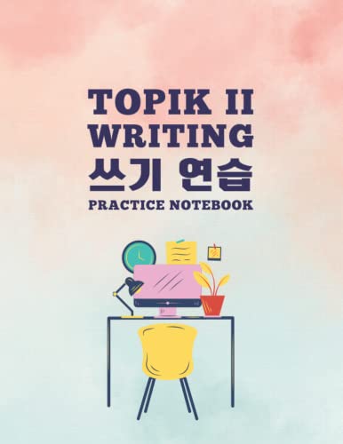 Korean Writing Notebook: TOPIK II Writing Test Practice - Blank Hangul ...
