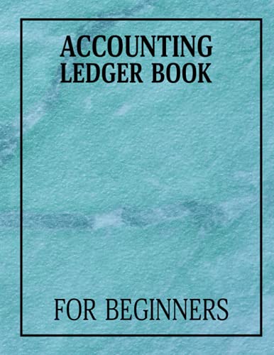 Accounting Ledger Book For Beginners: Accounting Ledger Book - Leather ...
