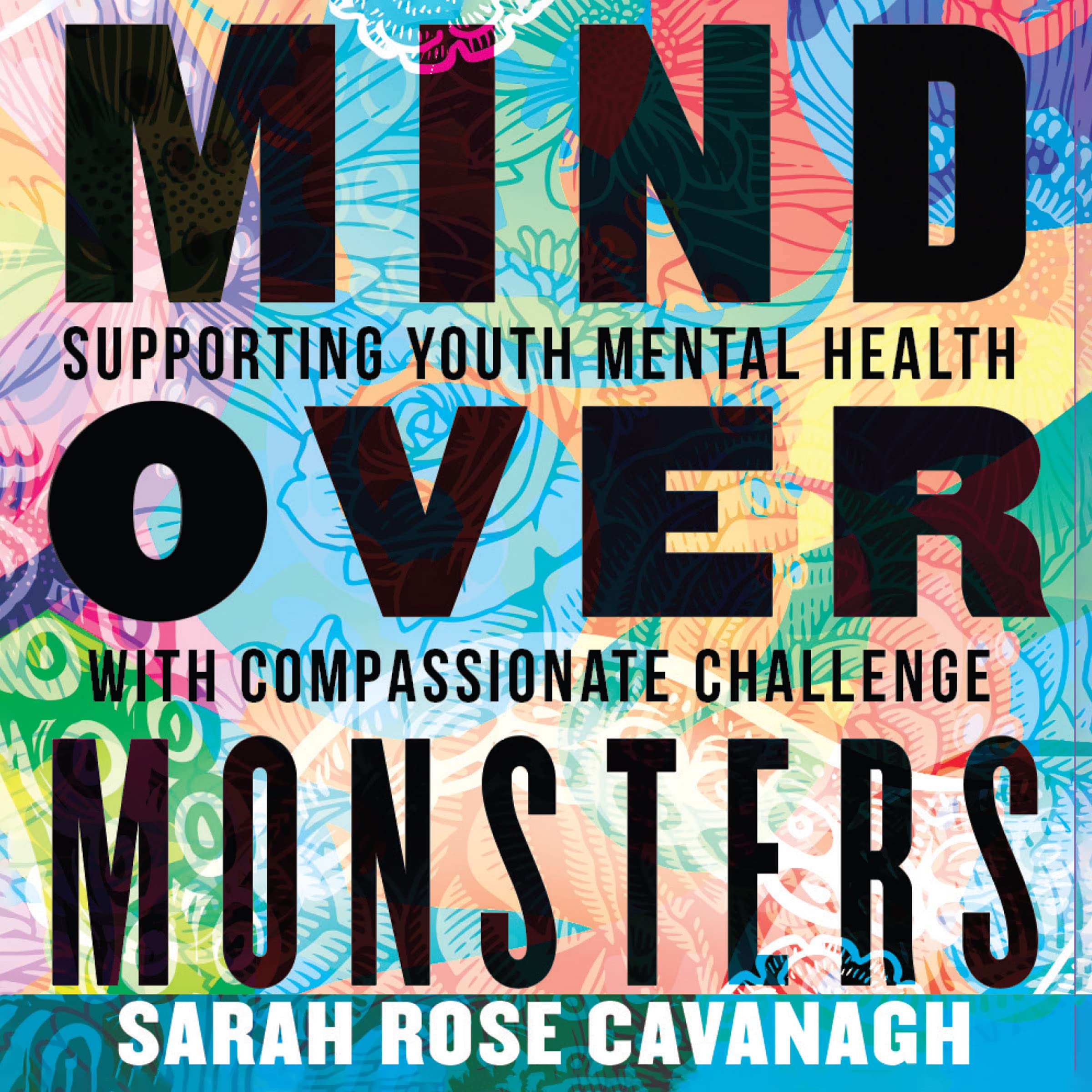 Mind over Monsters: Supporting Youth Mental Health with Compassionate ...