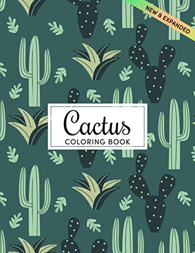Cactus Coloring Book: Excellent Stress Relieving Coloring Book for ...