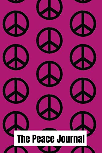 The Peace Journal: Keep the peace in your life with this journal for ...