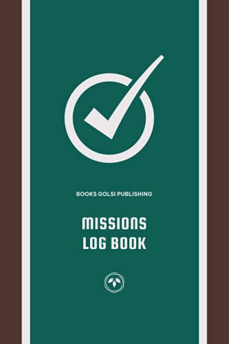 Missions Log Book: A Stress Free Guide To Create To-Do Lists That Work ...