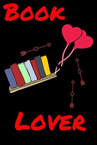 Book Lover: Perfect Book lovers Gift Notebook For Reading Lovers ...