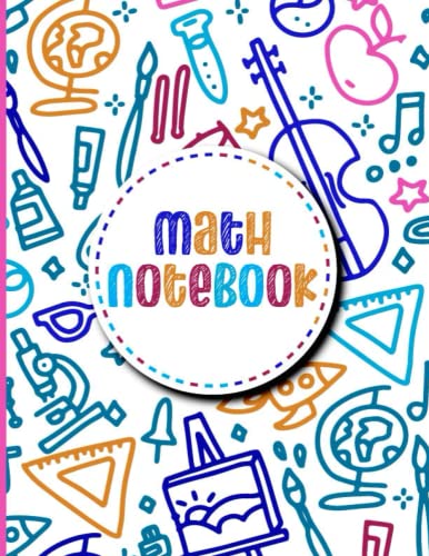 Math Notebook: Grid Paper Practice Sheet For Student by Samiha Press ...