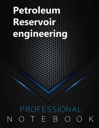 Petroleum Reservoir engineering Notebook, Professional Notebook, Office ...