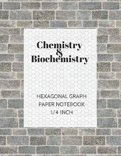 Organic Chemistry Biochemistry journal: Hexagonal Graph Paper ...