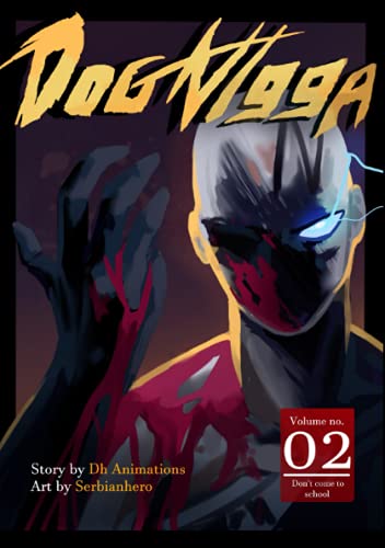 Dog Nigga: Dog Ningen Vol. 2 by DH Animations | Goodreads
