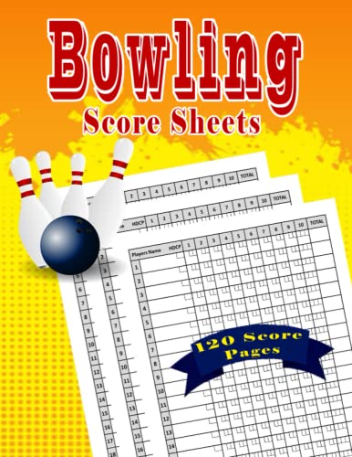 Bowling Score Sheets: 120 Perfect Bowling Score Pads Score Recording ...